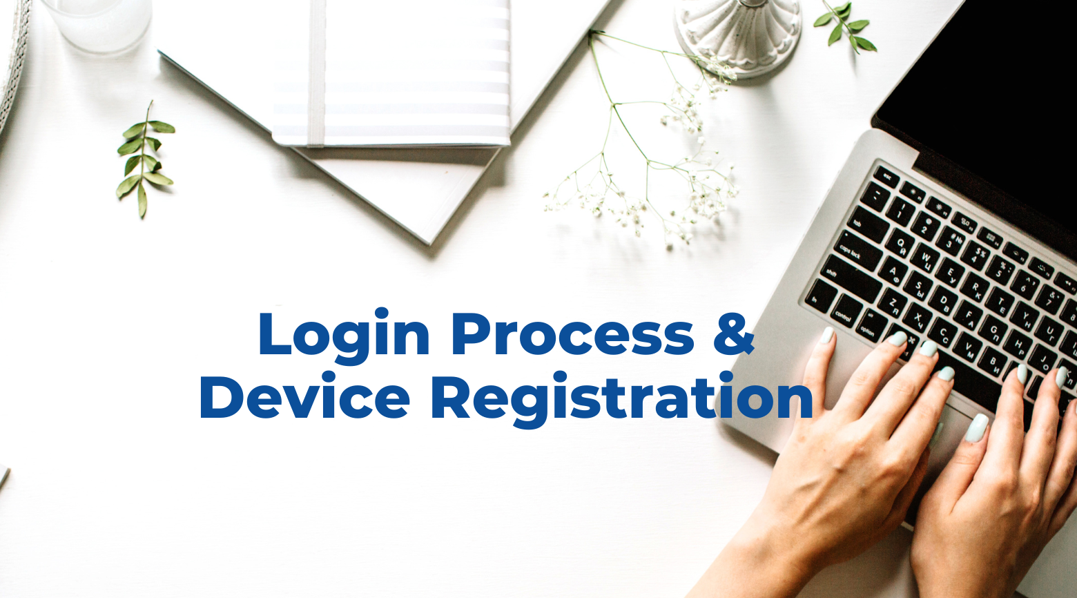 Login Process & Device Registration Tutorial - Security National Bank